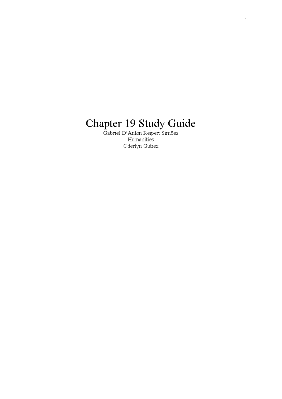 Chapter 19 Study Guide - Chapter 19 Study Guide Gabriel D’Anton Reipert ...