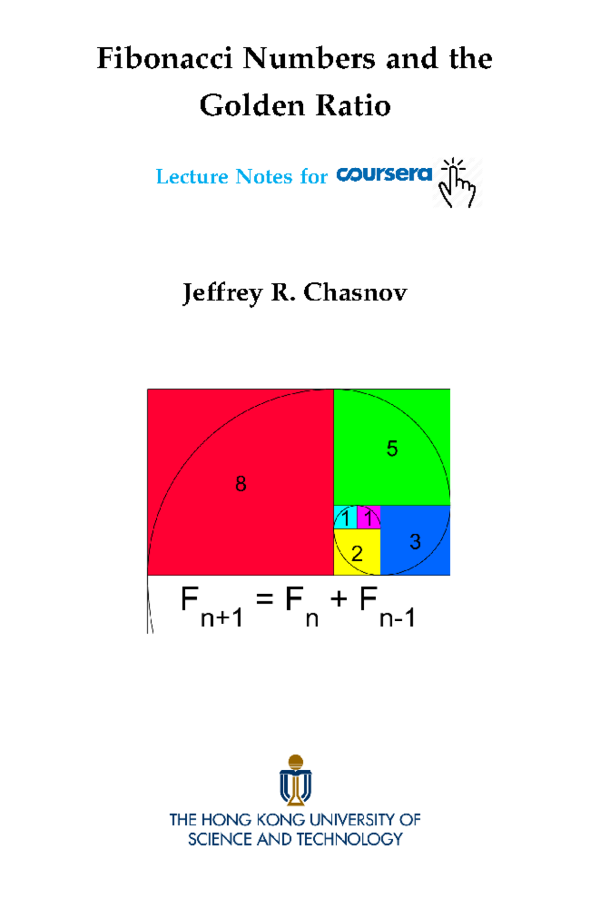Fibonacci - No need - Fibonacci Numbers and the Golden Ratio Lecture ...