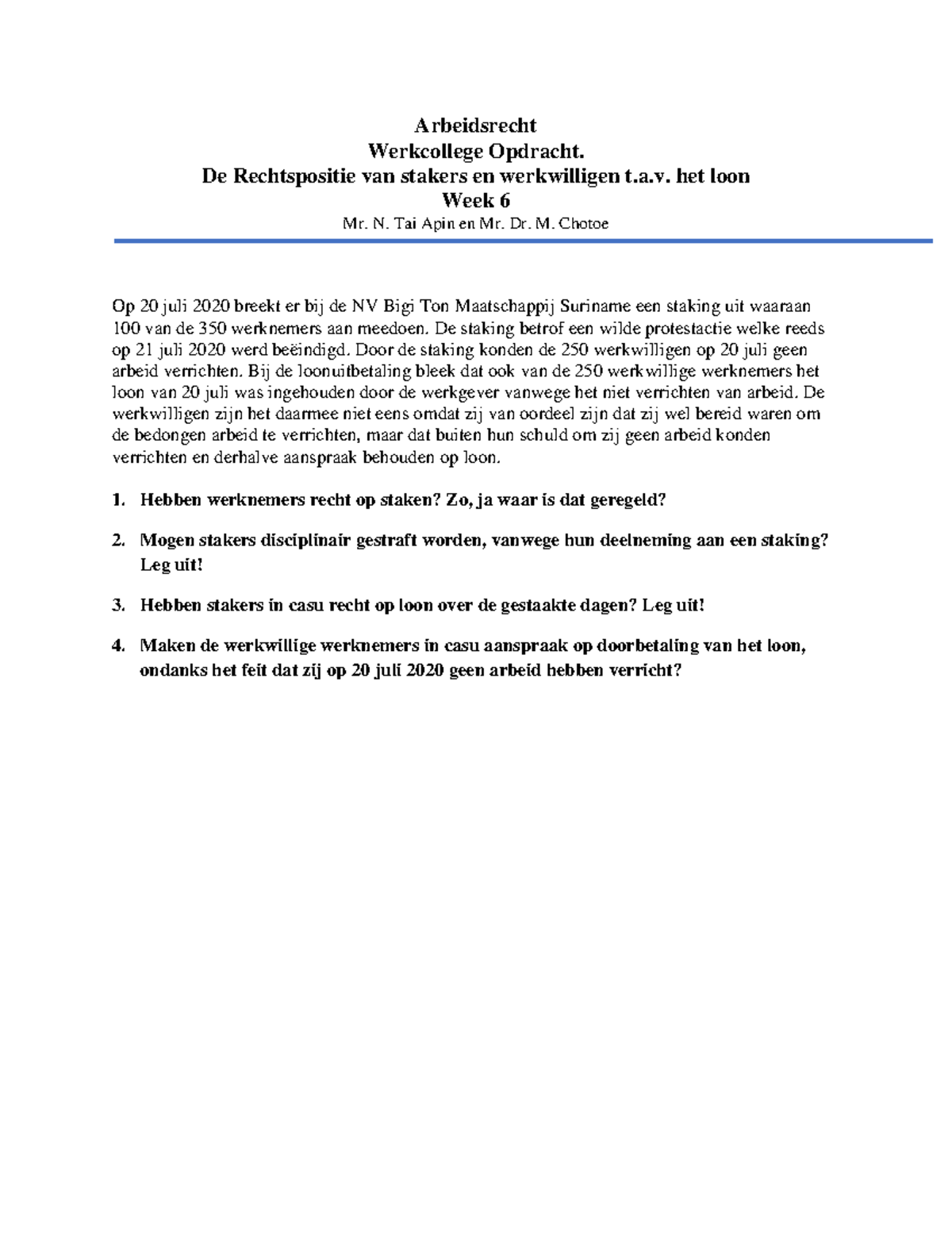 Werkcollege Opdracht De Rechtspositie van Stakers en Werkwilligen tav ...