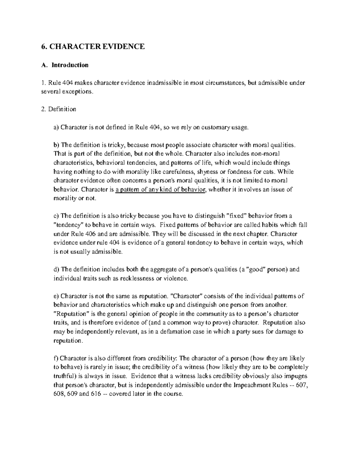 Chapter 44: Character evidence - 6. CHARACTER EVIDENCE A. Introduction ...