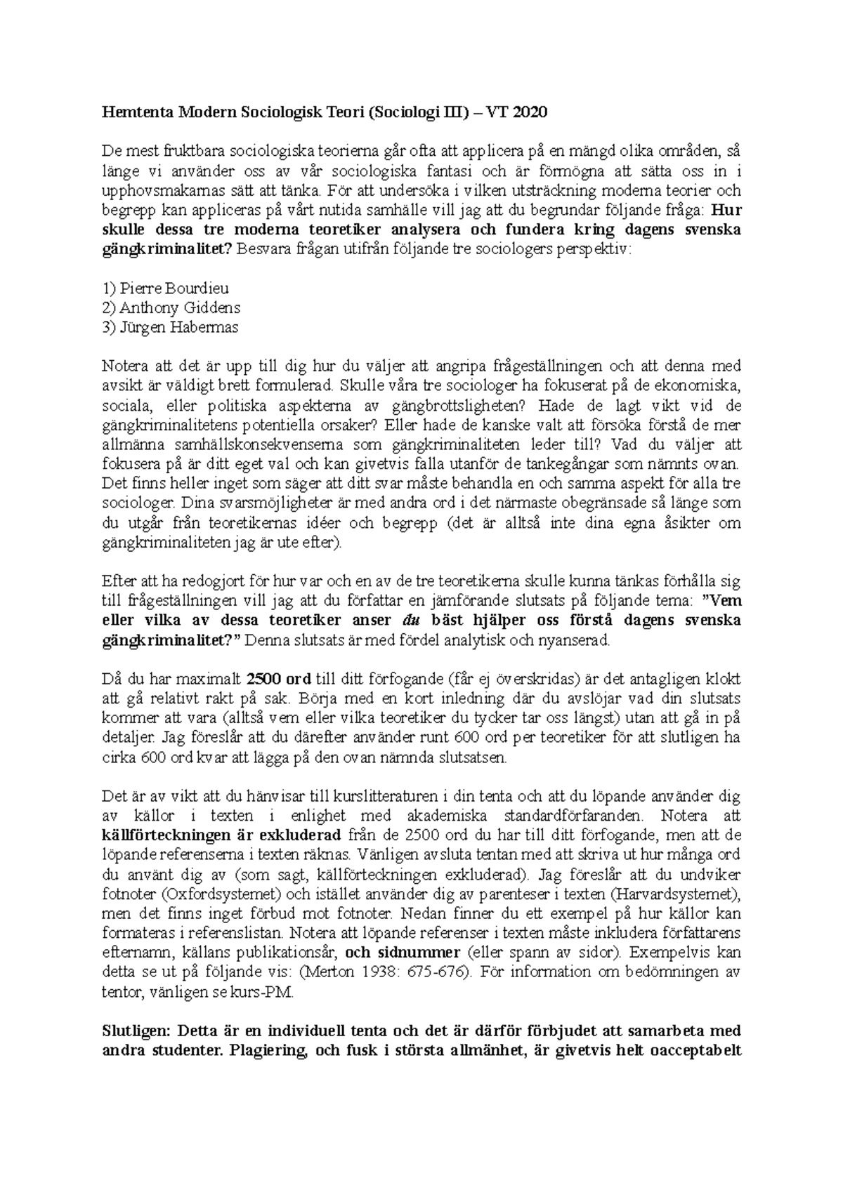 Tidigare hemtenta - Hemtenta Modern Sociologisk Teori (Sociologi III ...