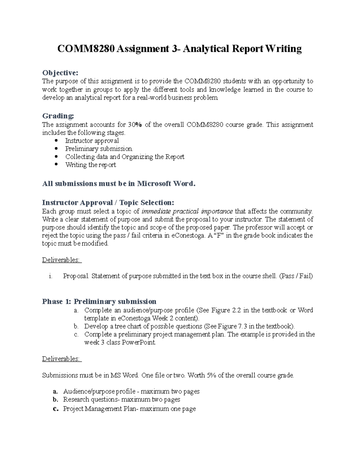 Assignment 3 - Grading: The assignment accounts for 30% of the overall ...
