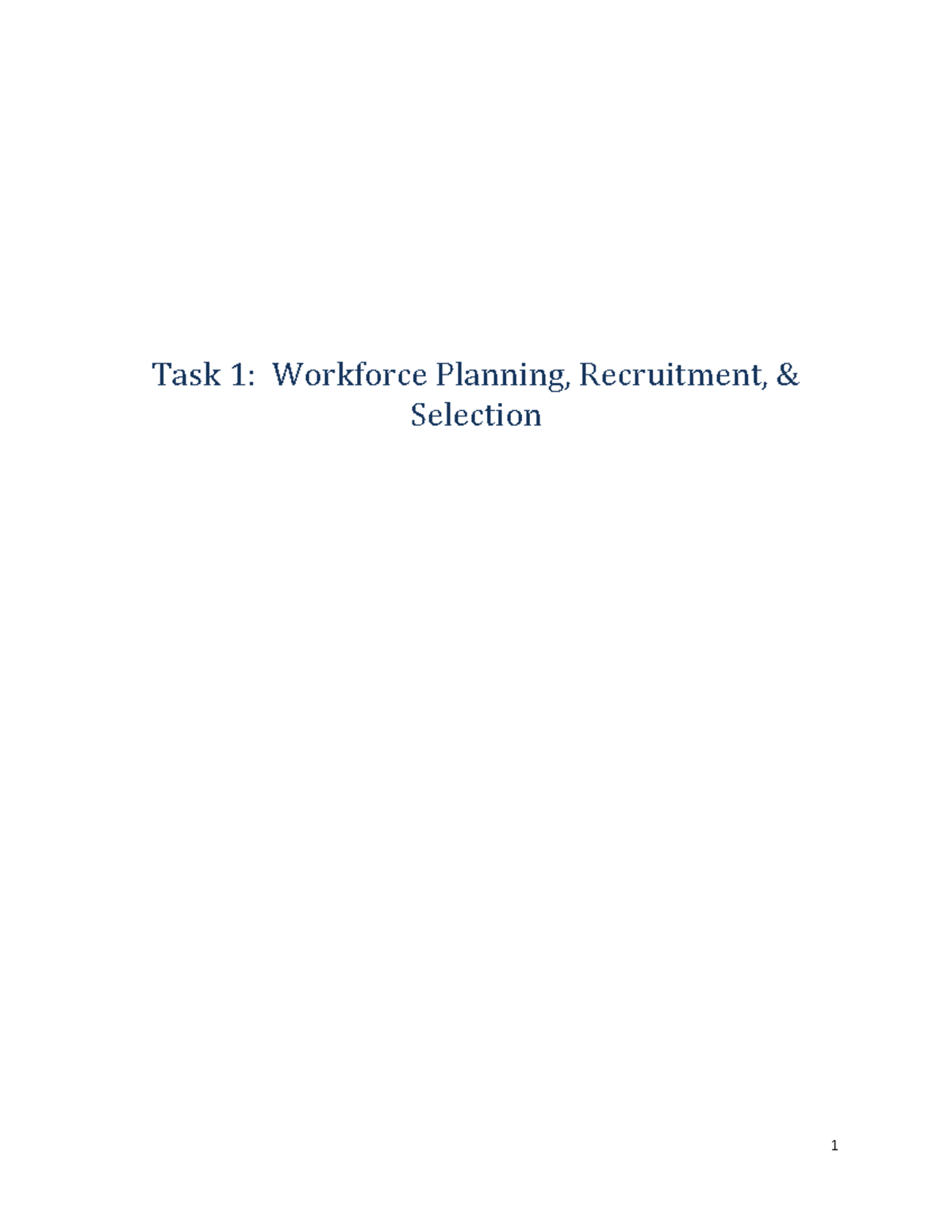 Workforce Planning Task 1 - Task 1: Workforce Planning, Recruitment ...