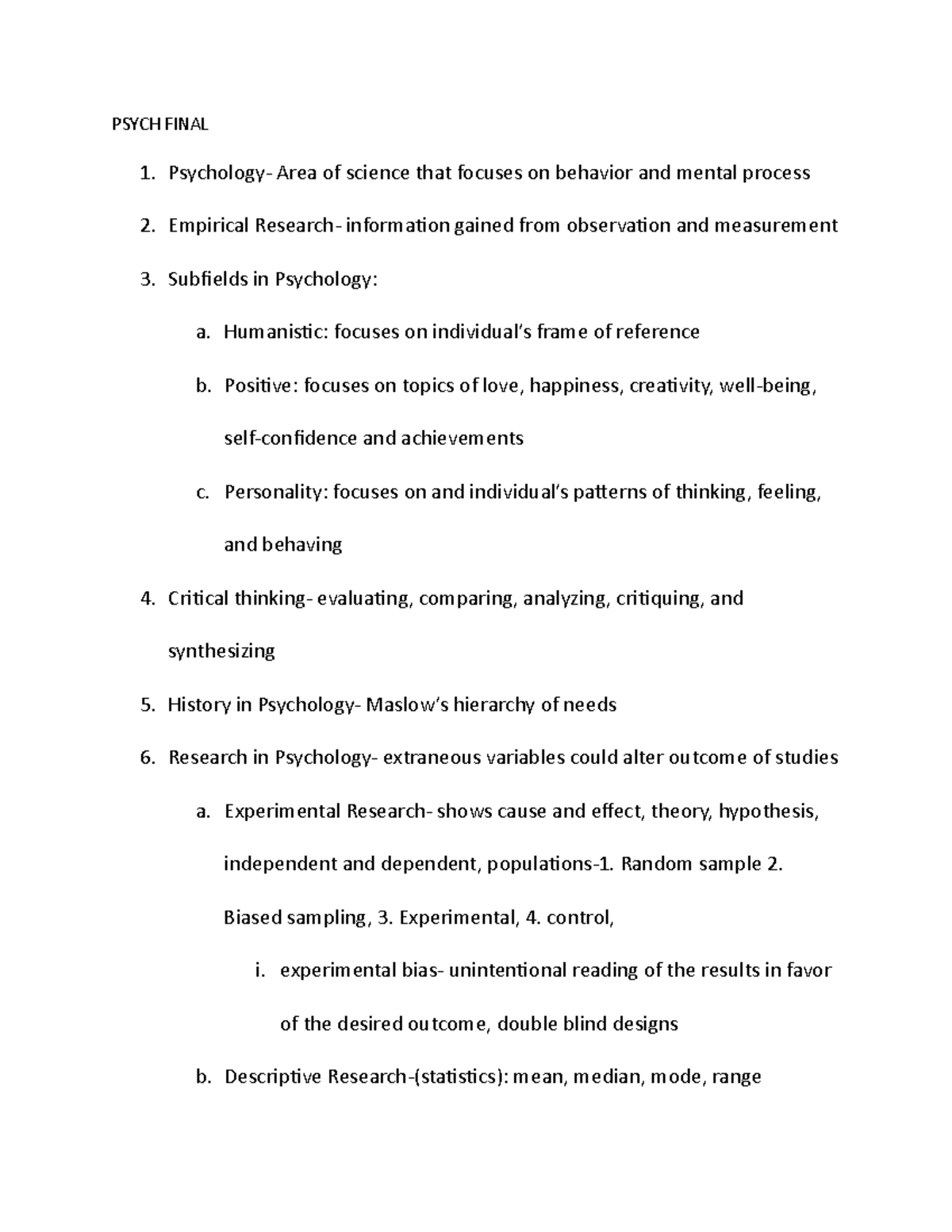 Psych Final notes - PSYCH FINAL 1. Psychology- Area of science that ...