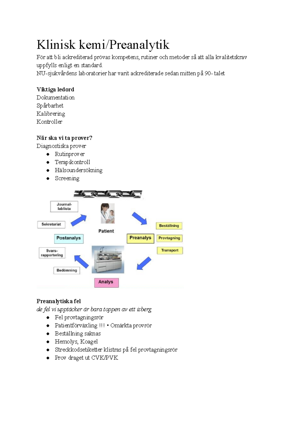 Klinisk kemi Preanalytik - Klinisk kemi/Preanalytik För att bli ackrediterad prövas kompetens ...
