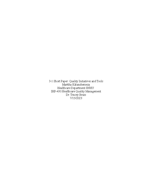 IHP 430 3-1 Short Paper - Class Assignment - 3-1 Short Paper: Quality ...