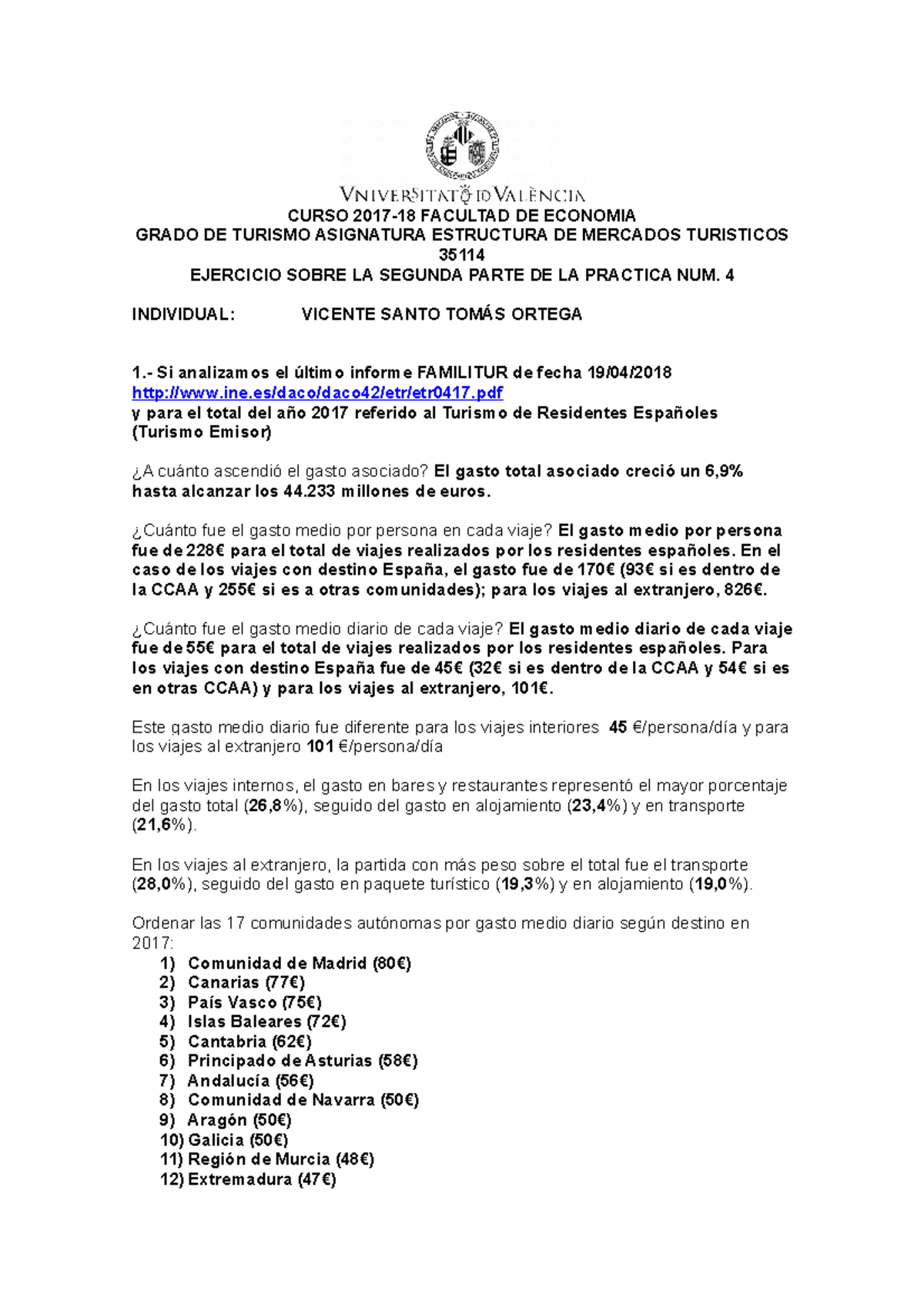 Practica 4, 2ª Parte - afasdf fadfa - CURSO 2017-18 FACULTAD DE ...