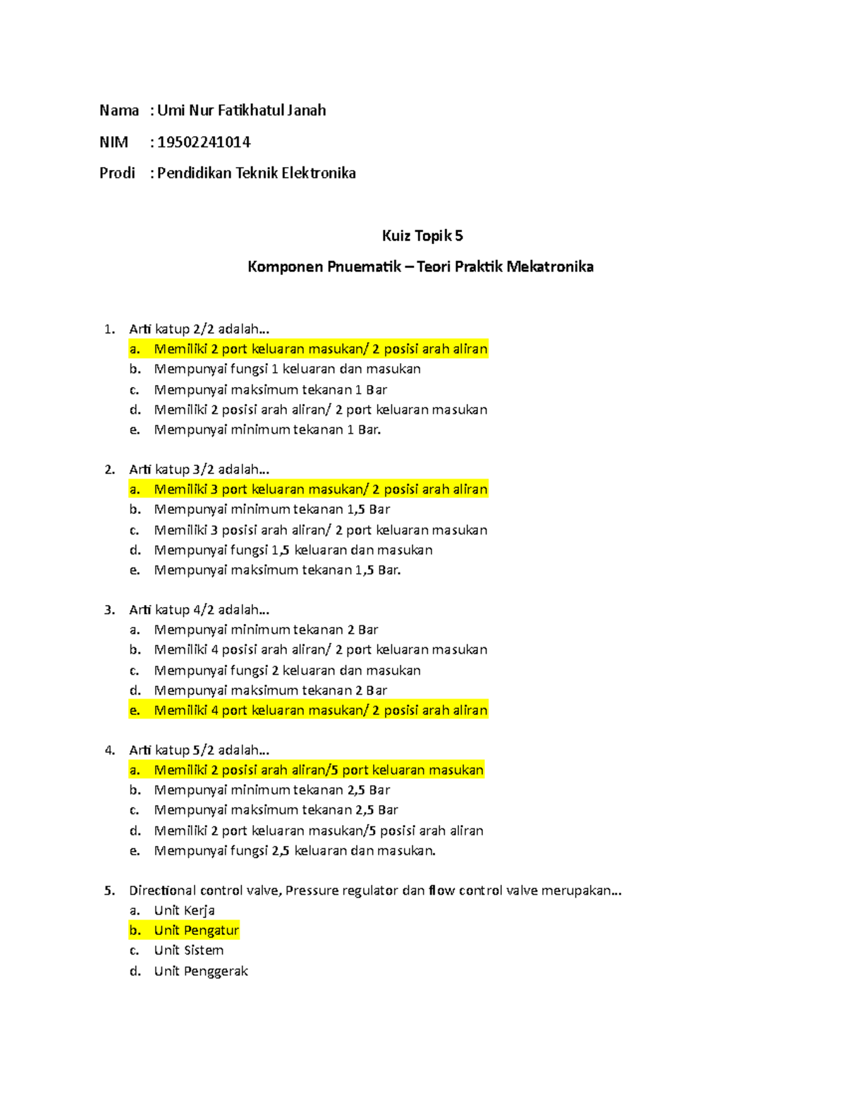 Kuiz 5 - Komponen Pnuematik - Nama : Umi Nur Fatikhatul Janah NIM ...