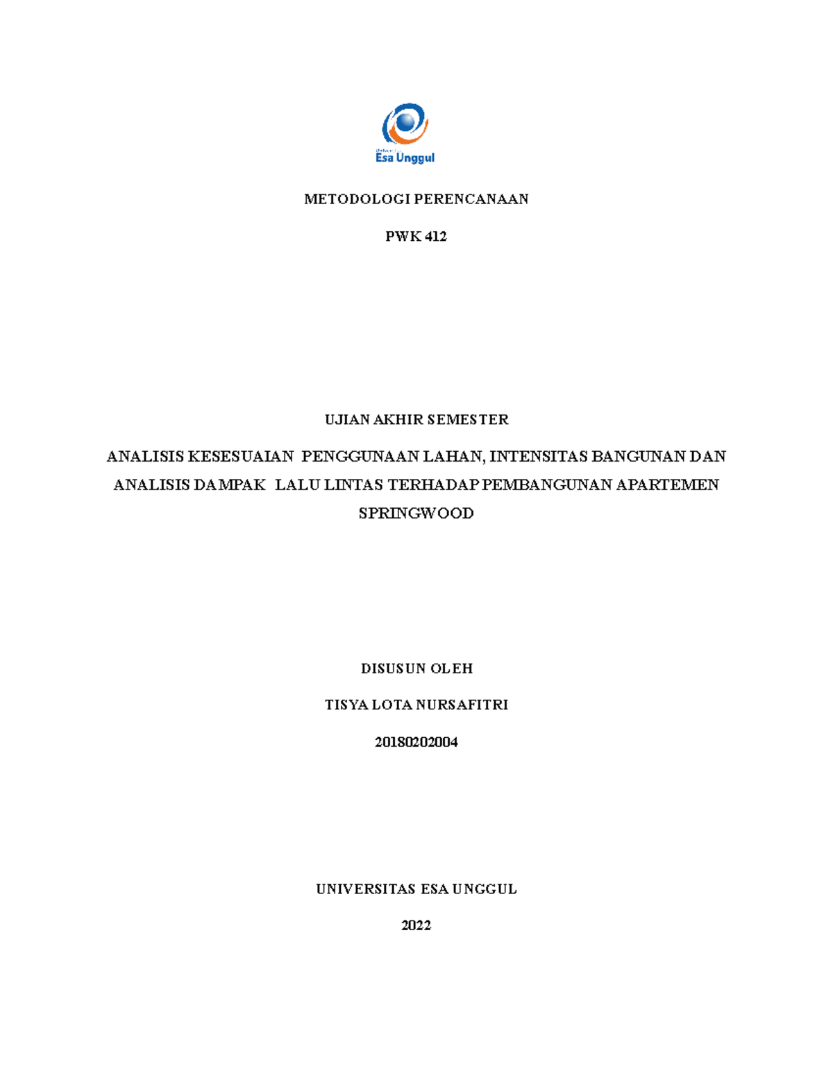 UAS PWK 412 Metodologi Penelitian PWK - METODOLOGI PERENCANAAN PWK 412 UJIAN AKHIR SEMESTER ...