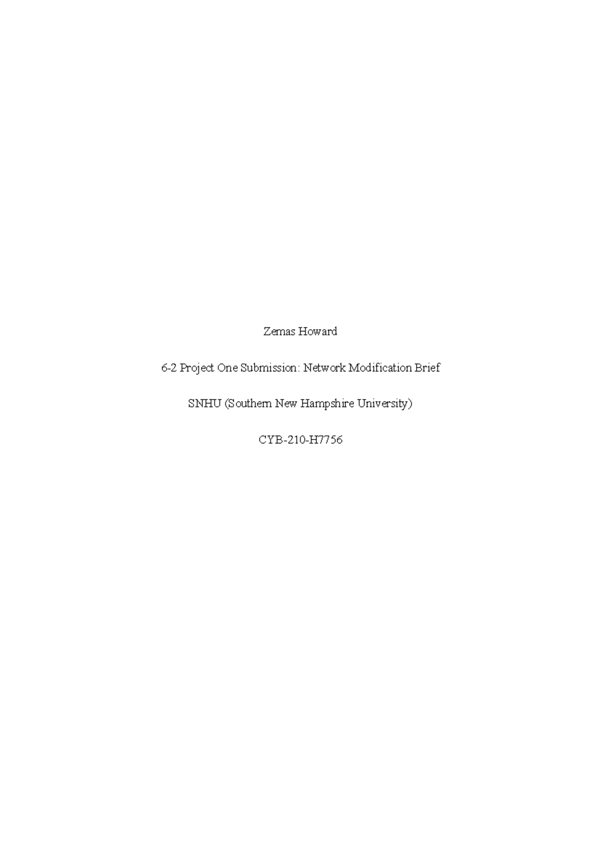 6-2 CYB 210 Project One Zemas Howard - Zemas Howard 6-2 Project One Submission: Network ...