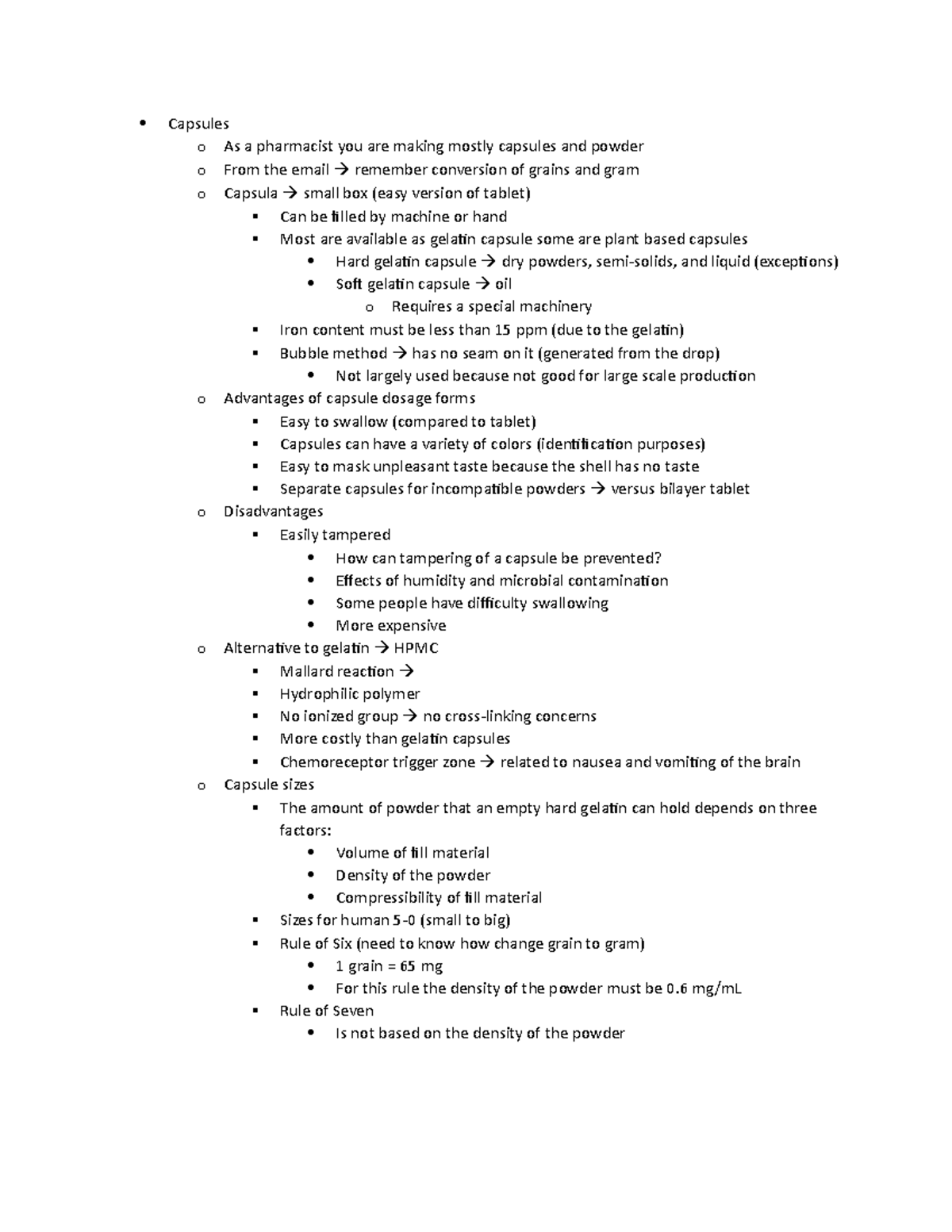 Capsules - notes - Capsules o As a pharmacist you are making mostly ...