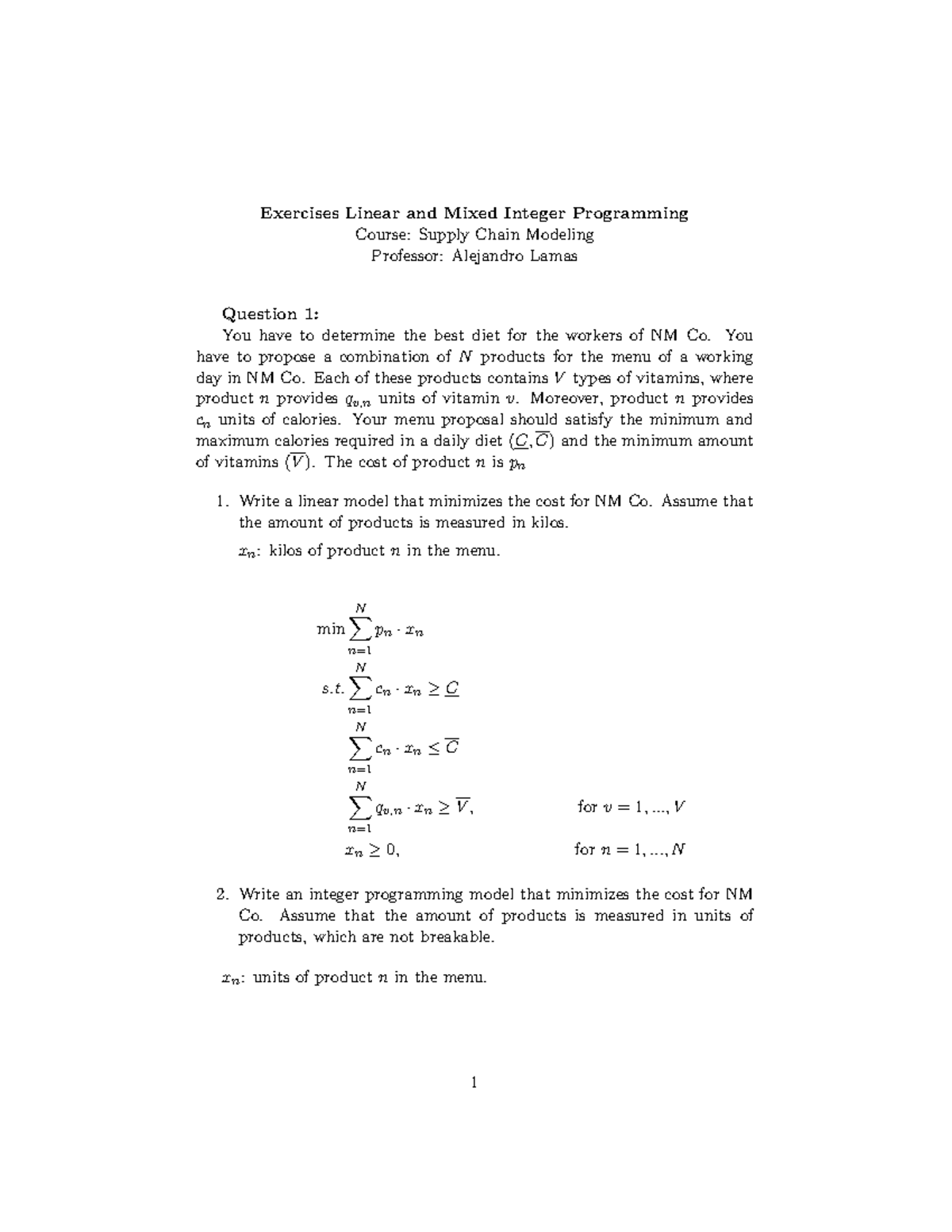 Exercises for Exam Solution - Exercises Linear and Mixed Integer Programming Course: Supply ...