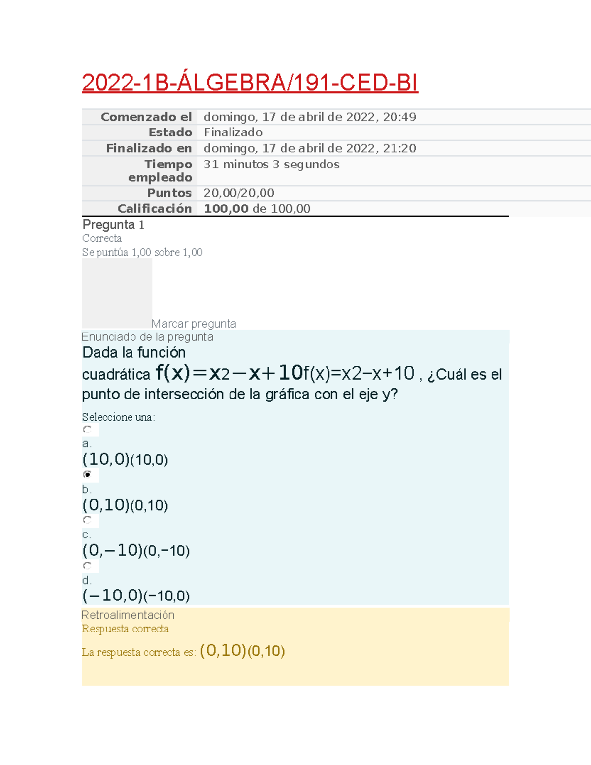 Prueba 2 algebra - 2022-1B-ÁLGEBRA/191-CED-BI Comenzado el domingo, 17 ...
