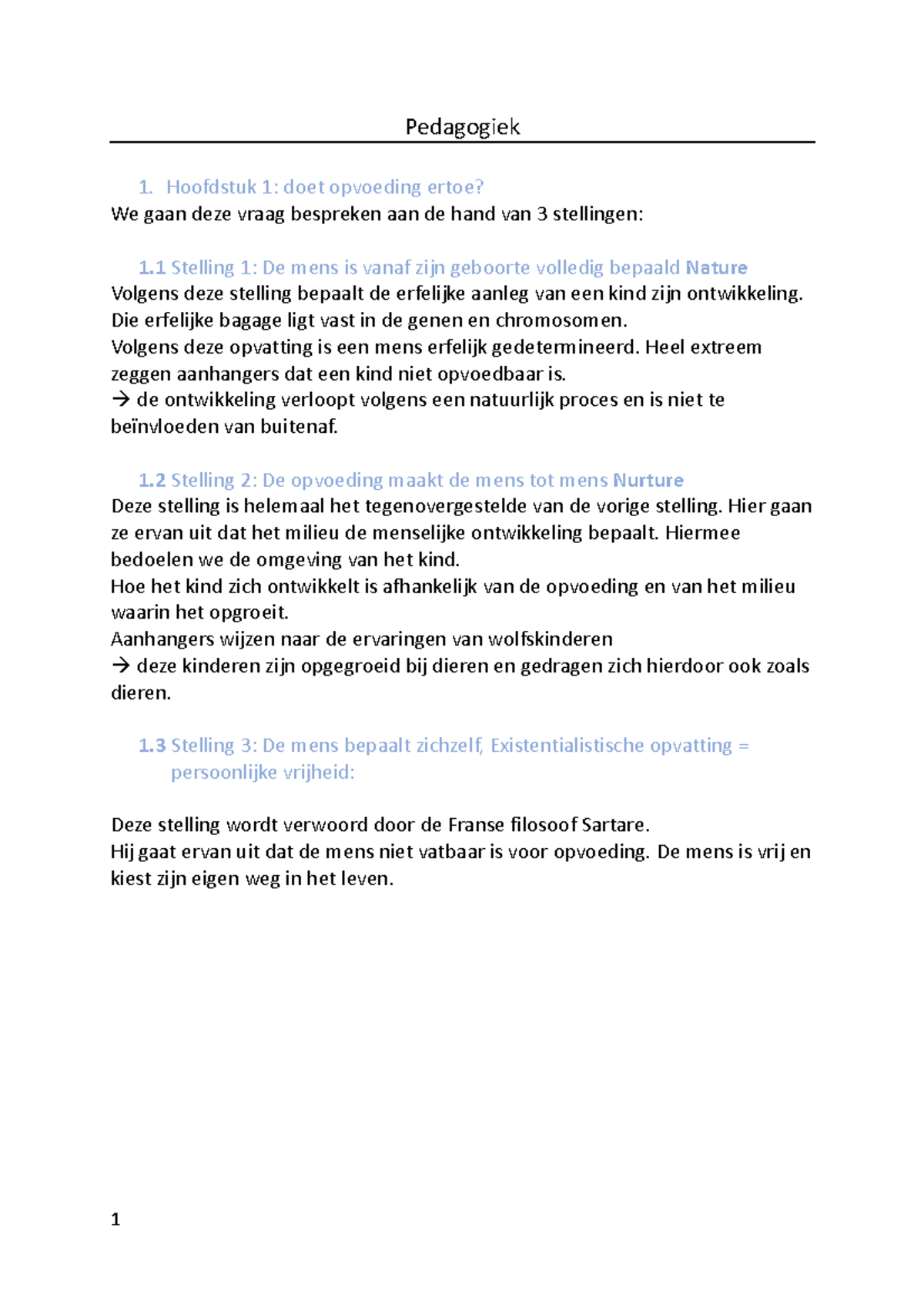 Pedagogiek samenatting - Pedagogiek (1ste jaar) - KdG - Studocu