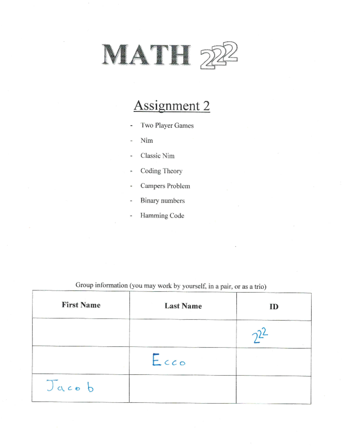 Assignment 2 Solutions - Bonus Problem. Consider a game of Nim with 3 ...