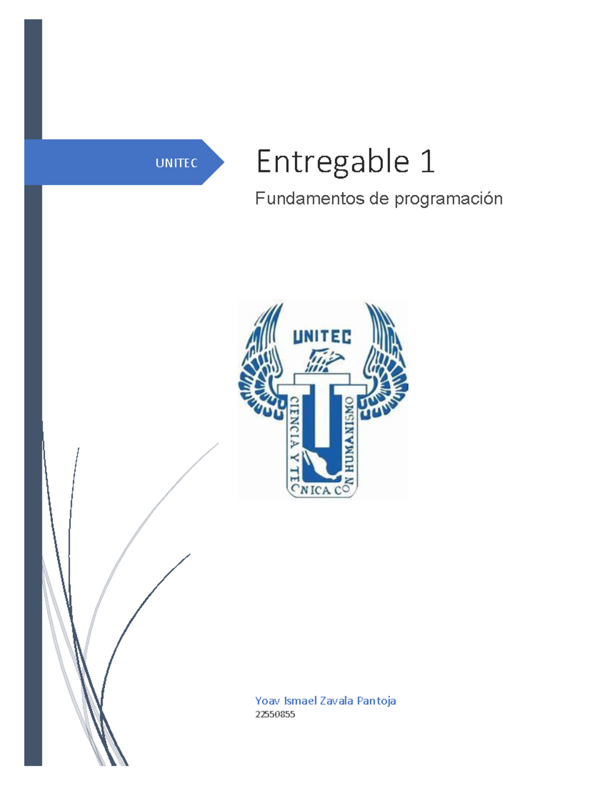 Entregable 1 Fundamentos de programacion YIZP - UNITEC Entregable 1 Fundamentos de programación ...