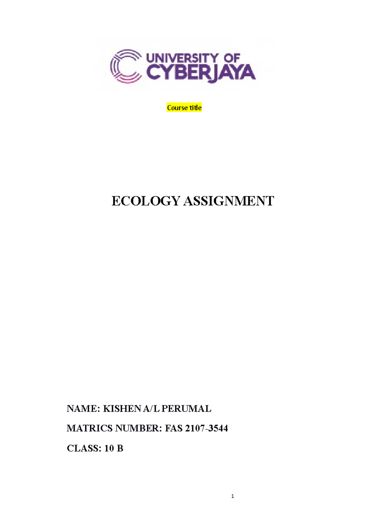 Ecology Assigsnment - Grade: b - Course title ECOLOGY ASSIGNMENT NAME ...