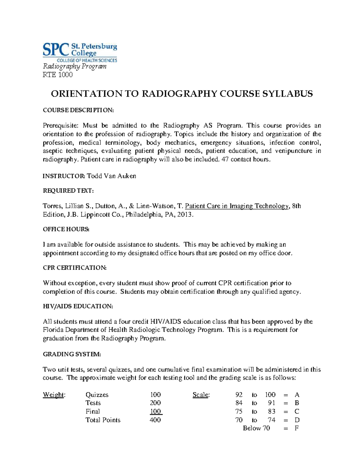 06 Orientation Syllabus 16 - Radiography Program RTE 1 000 ORIENTATION ...