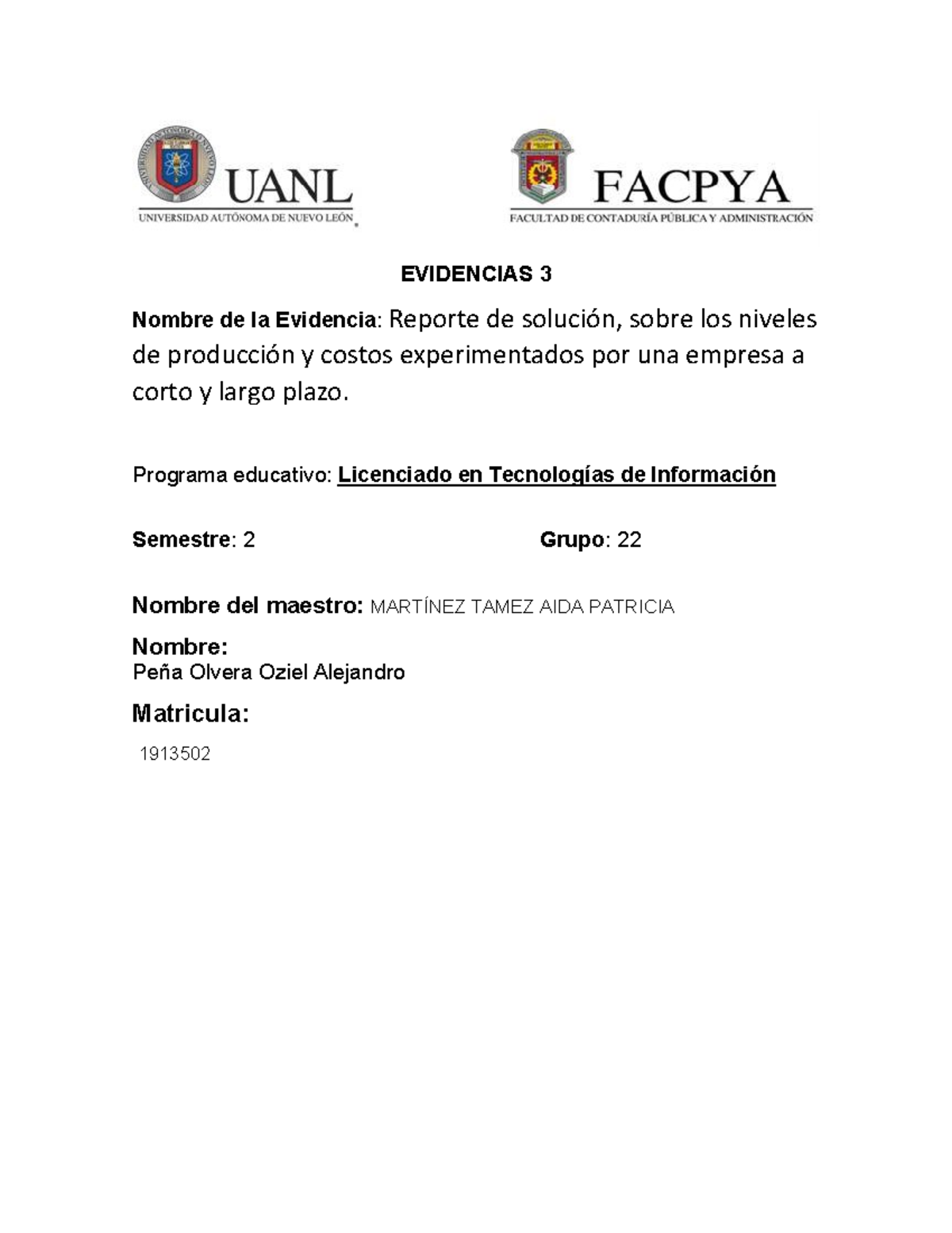 Evidencia 3 - EVIDENCIAS 3 Nombre de la Evidencia : Reporte de solución, sobre los niveles de ...