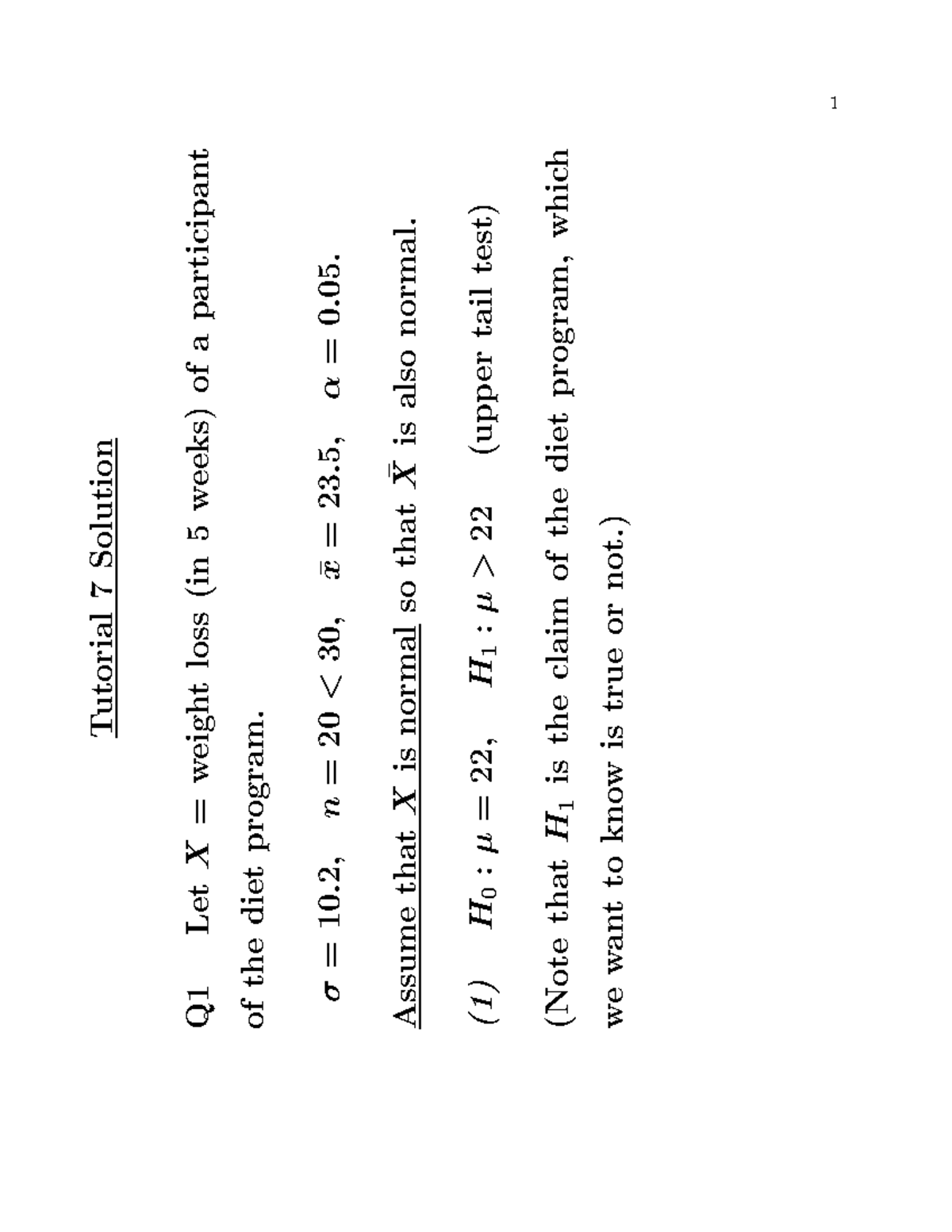 2106 tutorial 7 solution - Tutorial 7 Solution Q1 Let X = weight loss (in 5 weeks) of a - Studocu