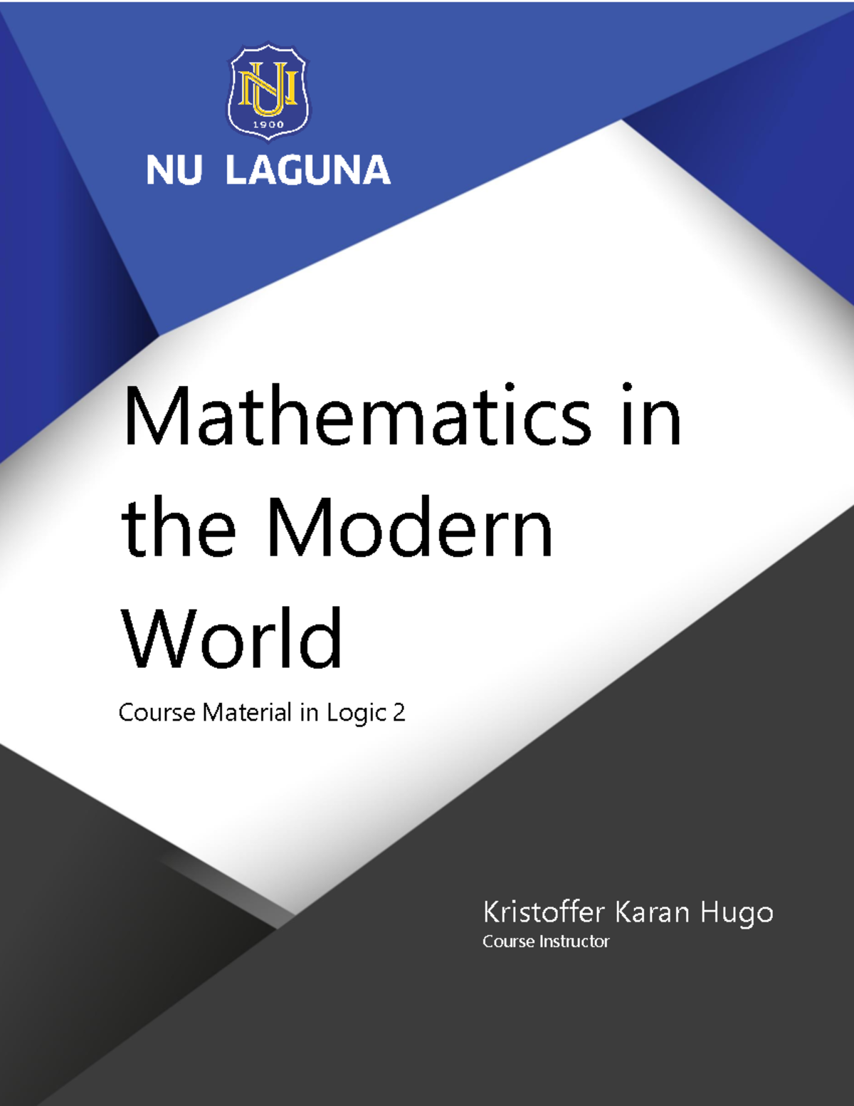 06 - Course- Material- Logic-2 - Mathematics in the Modern World ...