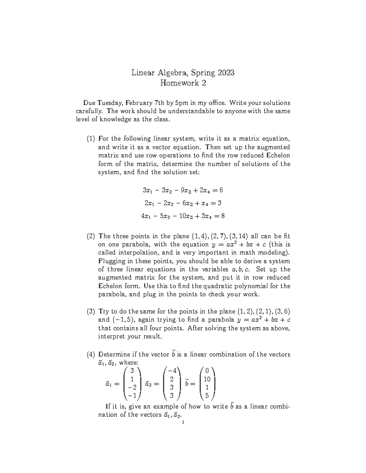 HW2 - Homework - Linear Algebra, Spring 2023 Homework 2 Due Tuesday, February 7th by 5pm in my ...