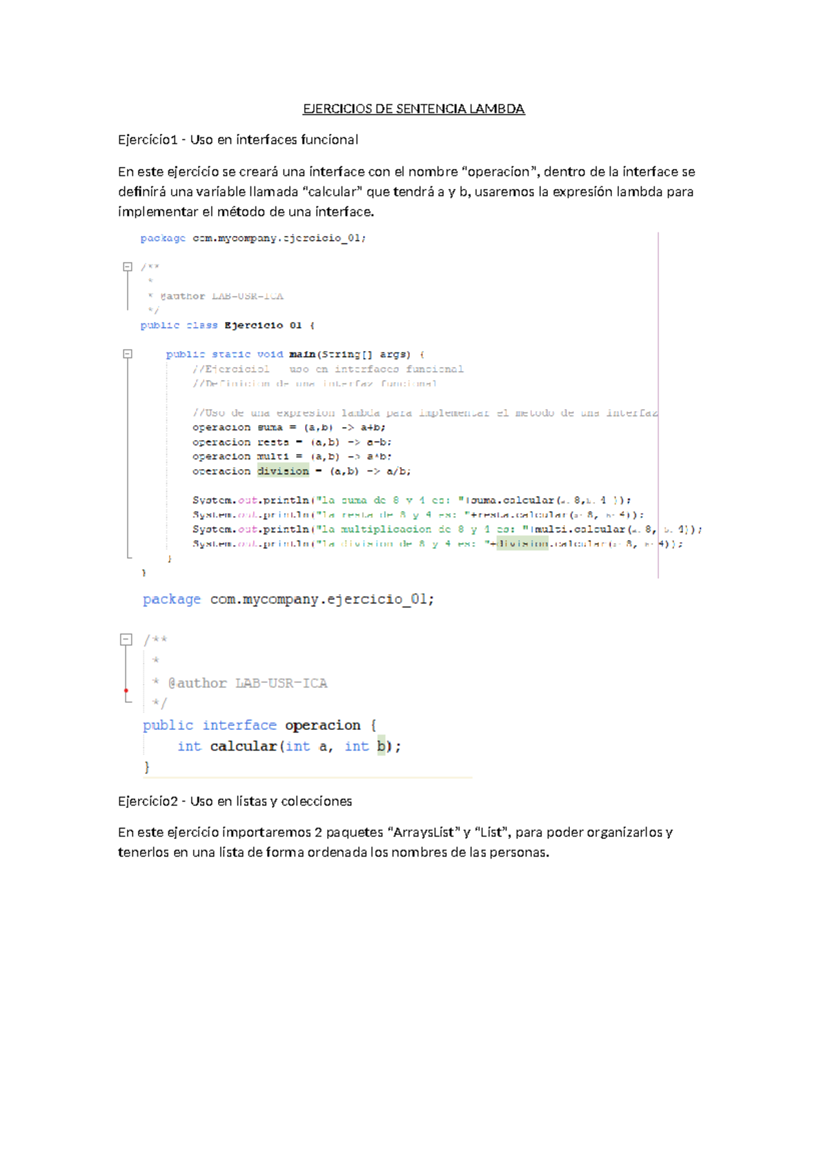 Ejercicios de sentencias lambda - EJERCICIOS DE SENTENCIA LAMBDA Ejercicio1 - Uso en interfaces ...