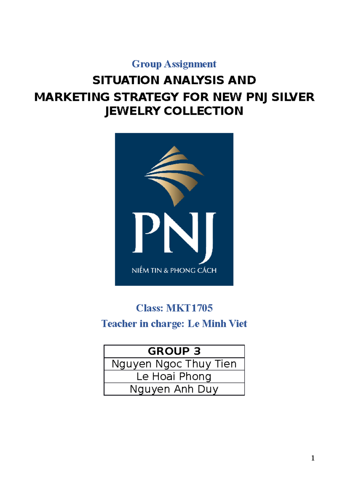 Group Assignment Group 3 PNJ - Group Assignment SITUATION ANALYSIS AND ...