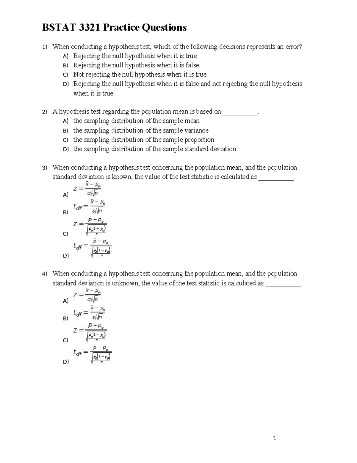Bstat 3321 Practice Questions - 1) When conducting a hypothesis test ...