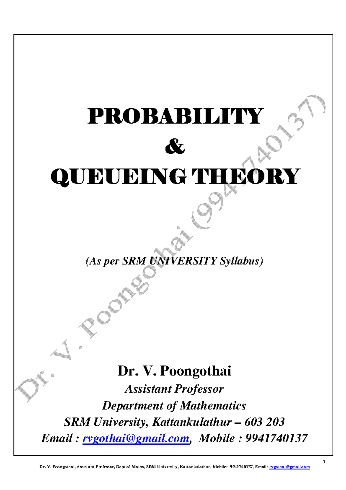 UNIT 1 - 1 PROBABILITY & QUEUEING THEORY (As per SRM UNIVERSITY Syllabus) Dr. V. Poongothai ...