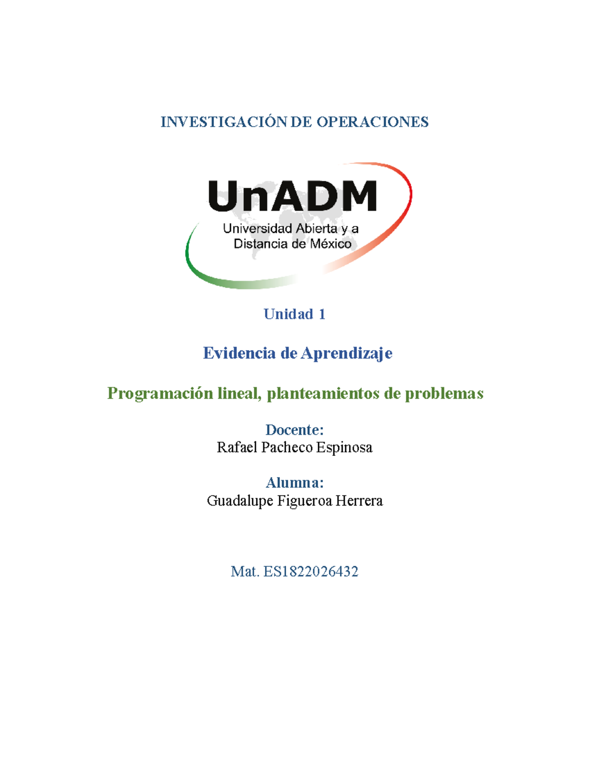 MIOP U1 EA GUFH - 8 semestre - INVESTIGACIÓN DE OPERACIONES Unidad 1 ...