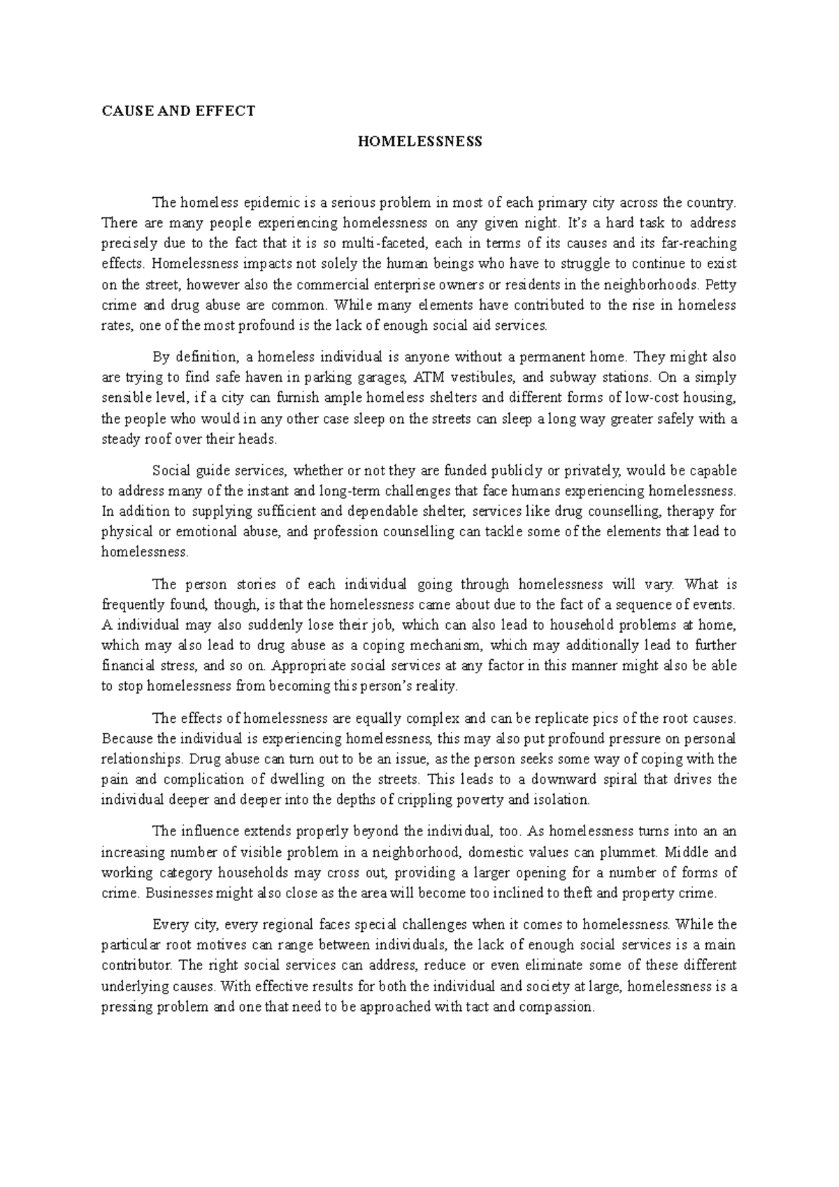 Homelessness - CAUSE AND EFFECT HOMELESSNESS The homeless epidemic is a ...