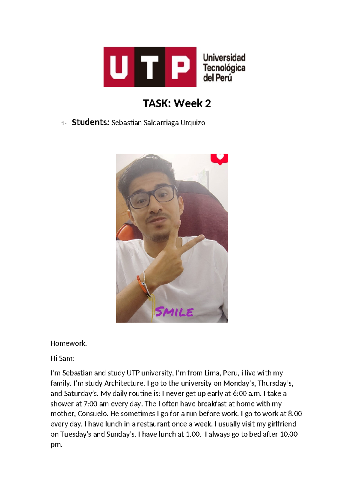 TASK - WEEK 02 - TASK: Week 2 1- Students: Sebastian Saldarriaga Urquizo Homework. Hi Sam: I’m ...