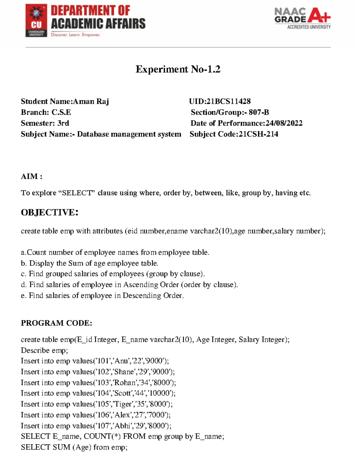 Dbms 1.2 new - worksheet 1.1 of dbms - Experiment No-1. Student Name:Aman Raj UID:21BCS Branch ...
