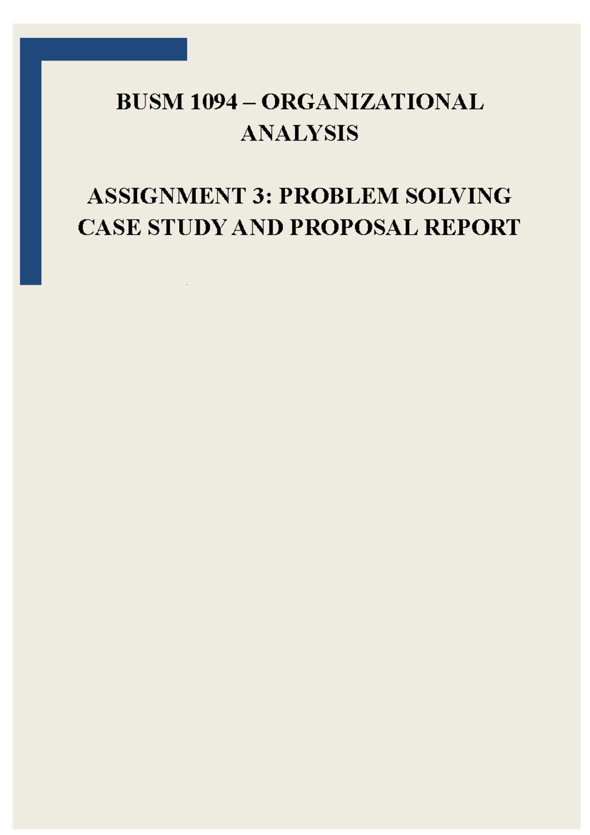 ASM 3 Organizational analysis - BUSM 1094 – ORGANIZATIONAL ANALYSIS ...