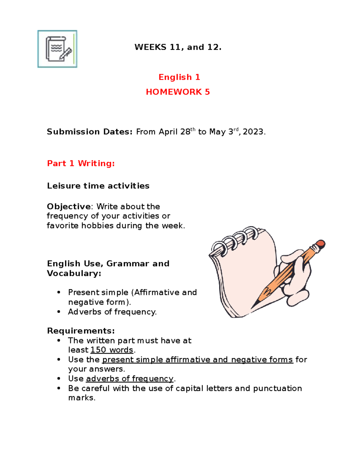 Homework 5- weeks 11 and 12 (E1) (1) - WEEKS 11, and 12. English 1 ...