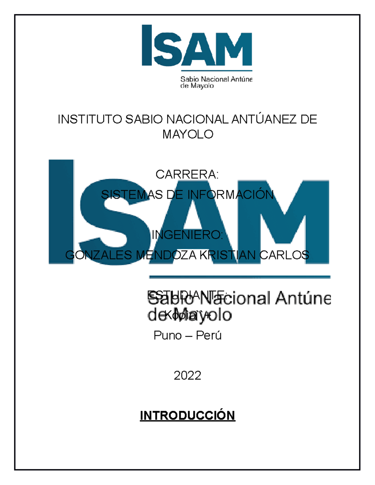 Instituto Sabio Nacional Antúanez DE Mayolo - INSTITUTO SABIO NACIONAL ...