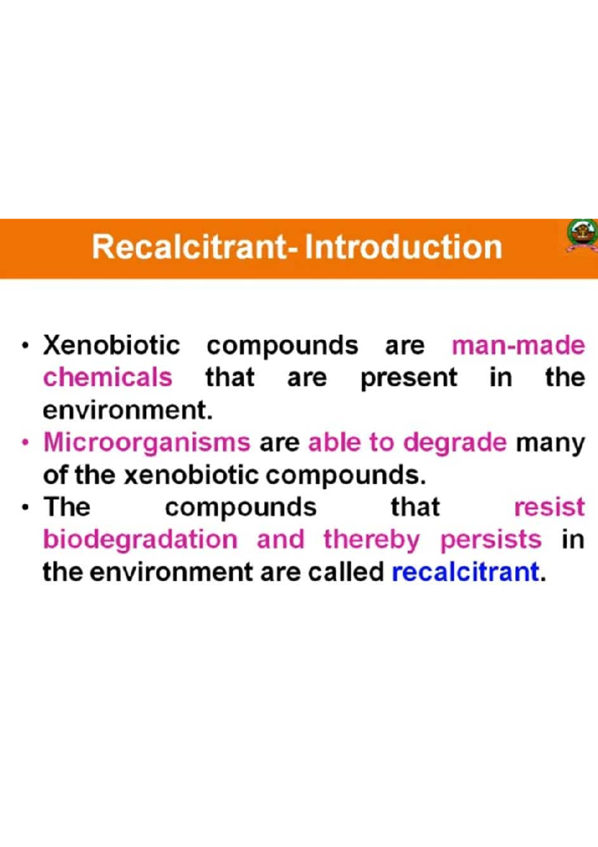 Recalcitrant and nitro aromatic compounds - General microbiology - Studocu