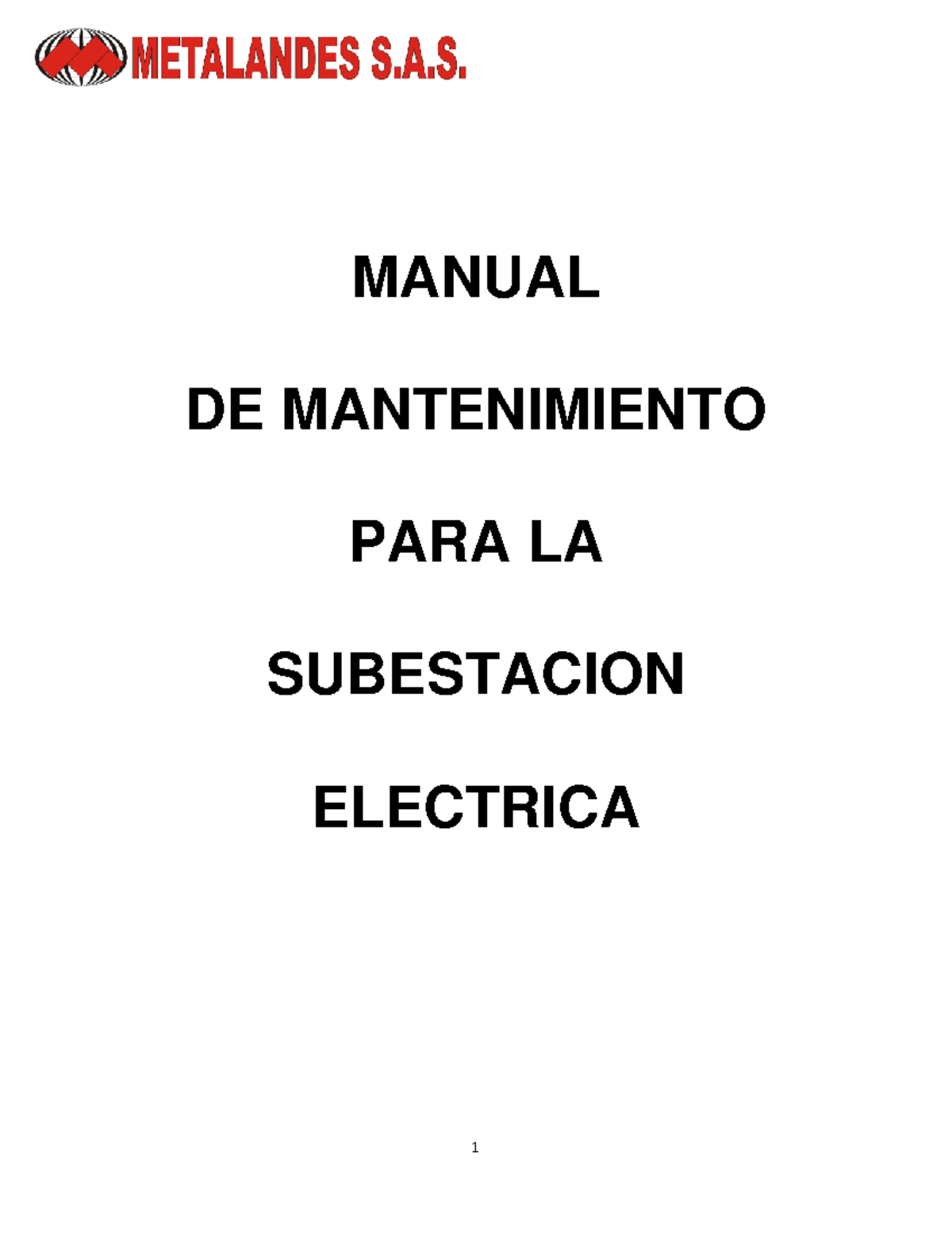 Mantenimiento a subestaciones electricas - MANUAL DE MANTENIMIENTO PARA LA SUBESTACION ELECTRICA ...