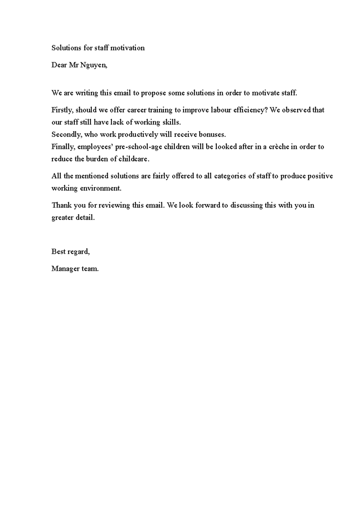 Writting email - Solutions for staff motivation Dear Mr Nguyen, We are ...