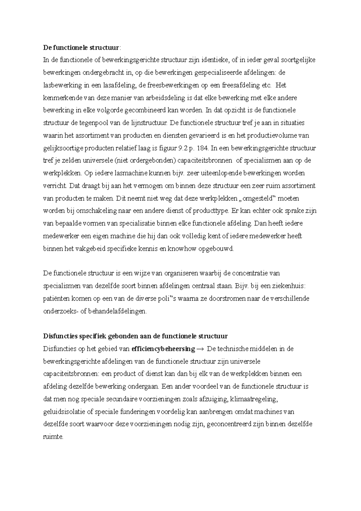 De functionele structuur - Het kenmerkende van deze manier van ...