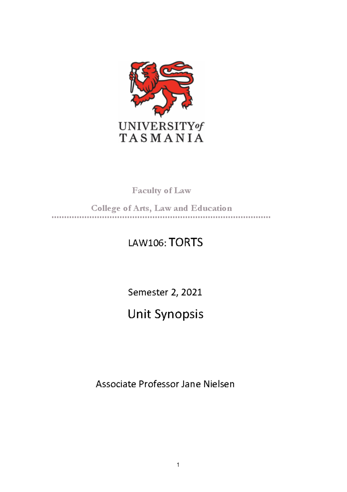 Unit synopsis LAW106 torts at utas - Faculty of Law College of Arts ...