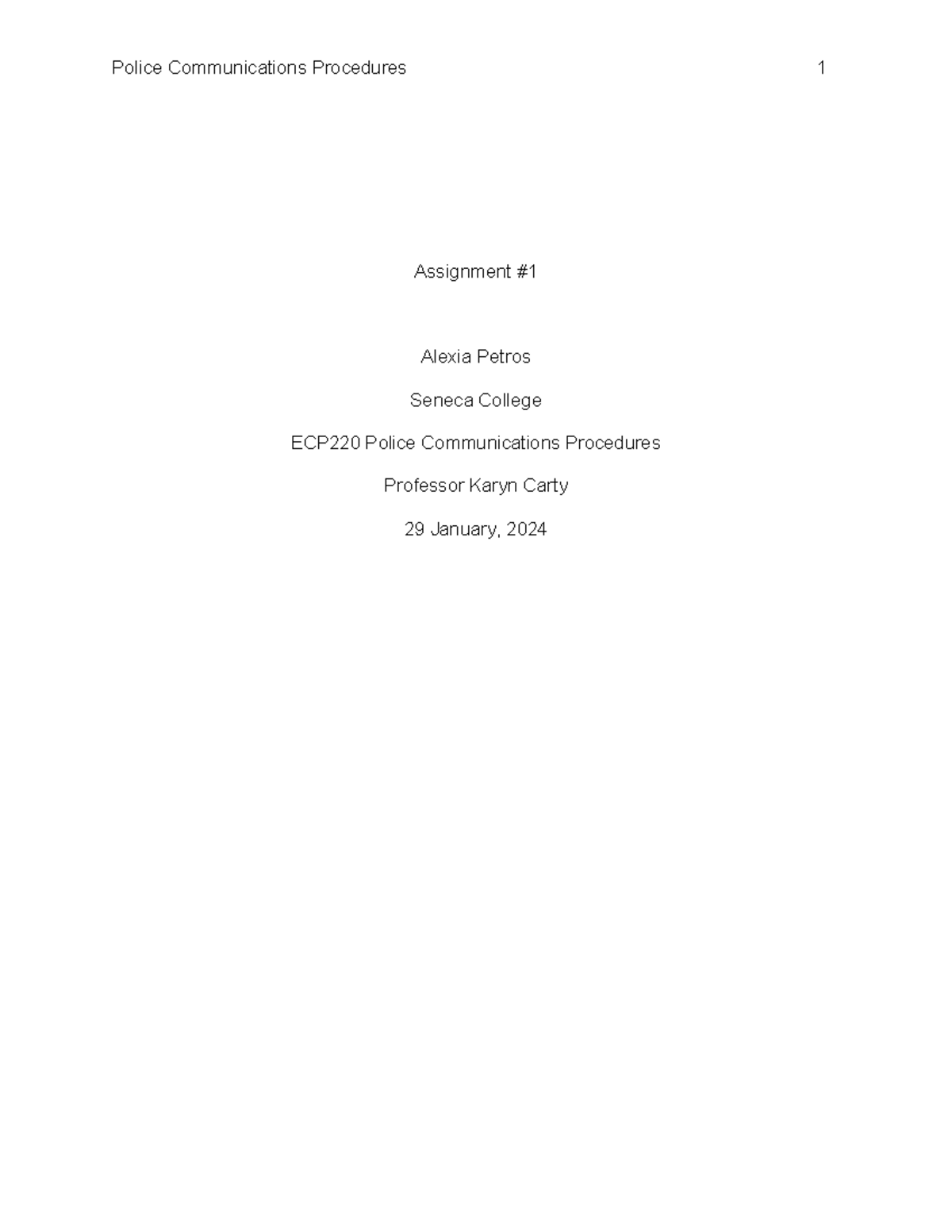 #1 Police - Assignment # Alexia Petros Seneca College ECP220 Police ...