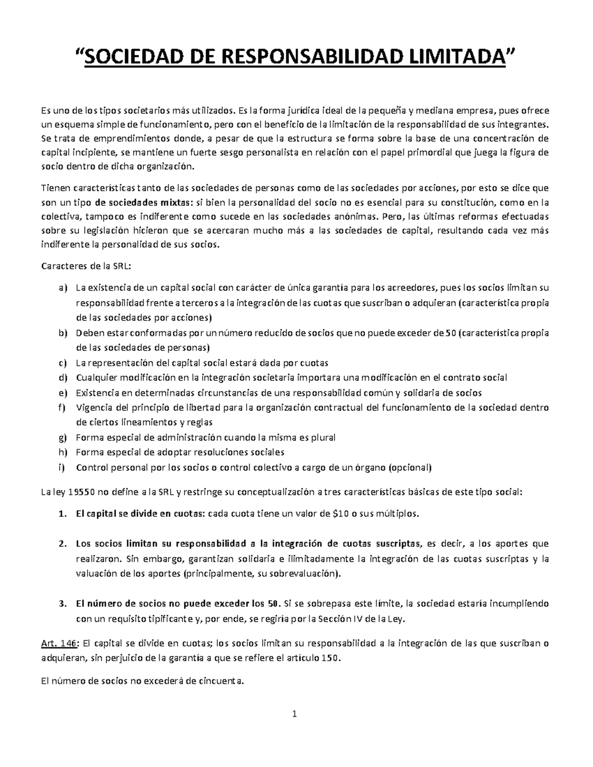 Resumen SRL - Manual de derecho comercial - “SOCIEDAD DE RESPONSABILIDAD LIMITADA” Es uno de los ...