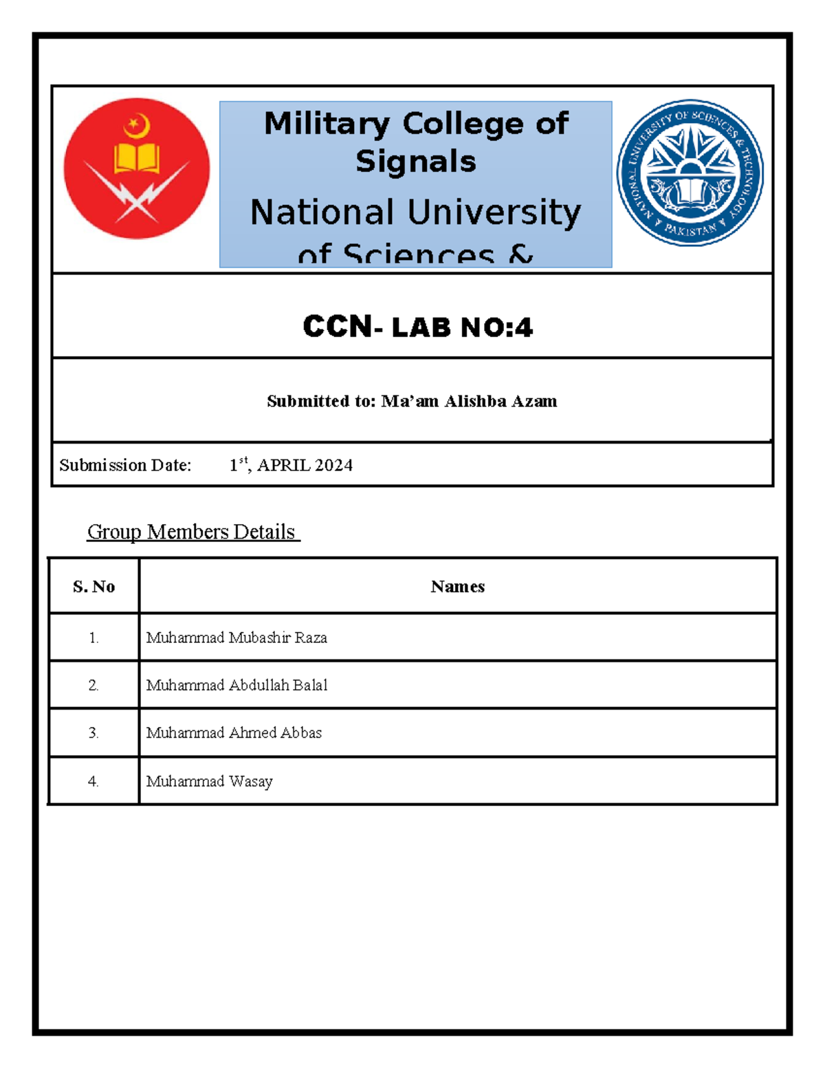 CCN Lab Report 1 - Group Members Details S. No Names 1. Muhammad Mubashir Raza 2. Muhammad ...