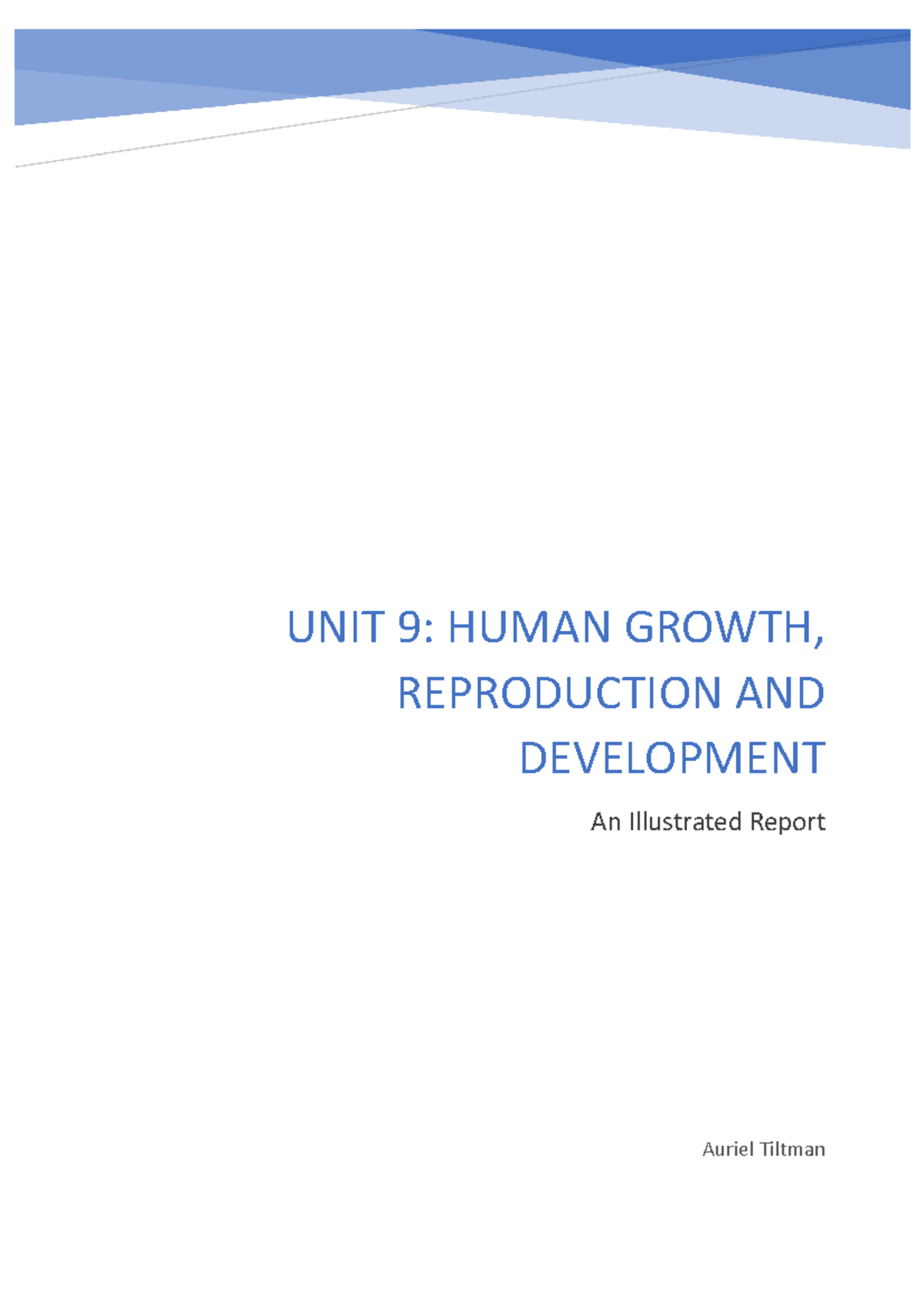 Unit 9 Human Reproduction, Growth and Development - Auriel Tiltman UNIT ...
