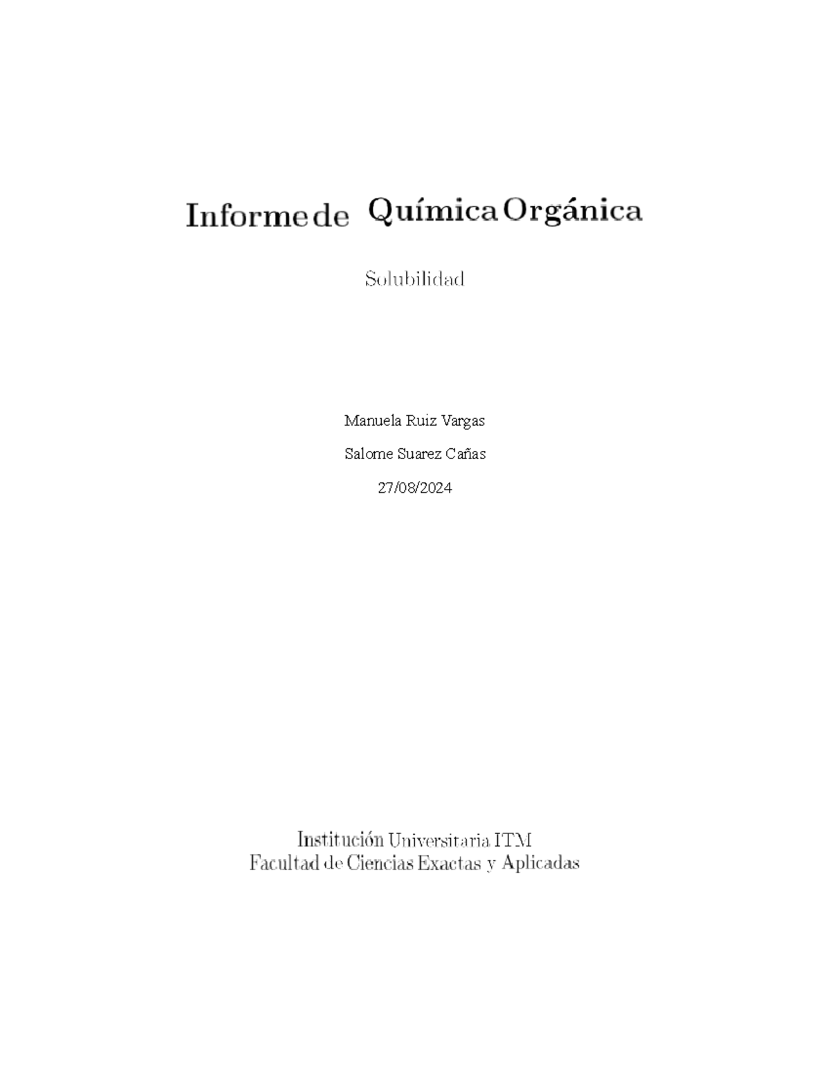 Informe 1 organica 1.docx - Manuela Ruiz Vargas Salome Suarez Cañas 27 ...