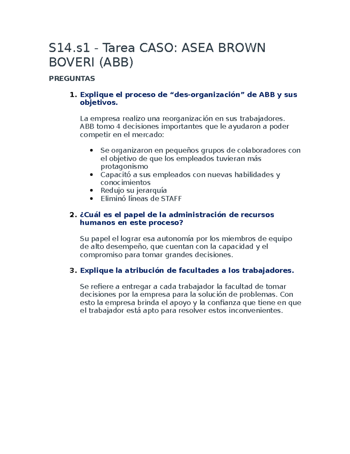 Caso ASEA Brown Boveri (ABB) - S14 - Tarea CASO: ASEA BROWN BOVERI (ABB) PREGUNTAS Explique el ...