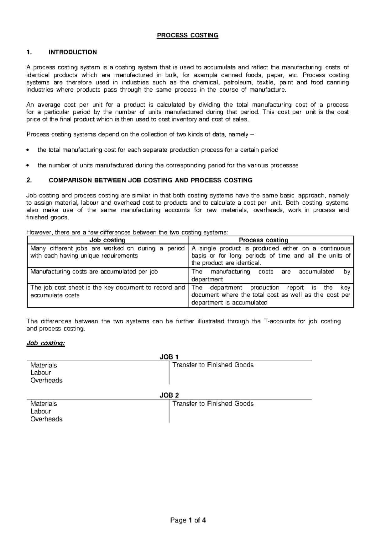 Process Costing Additional Notes - PROCESS COSTING 1. INTRODUCTION A ...
