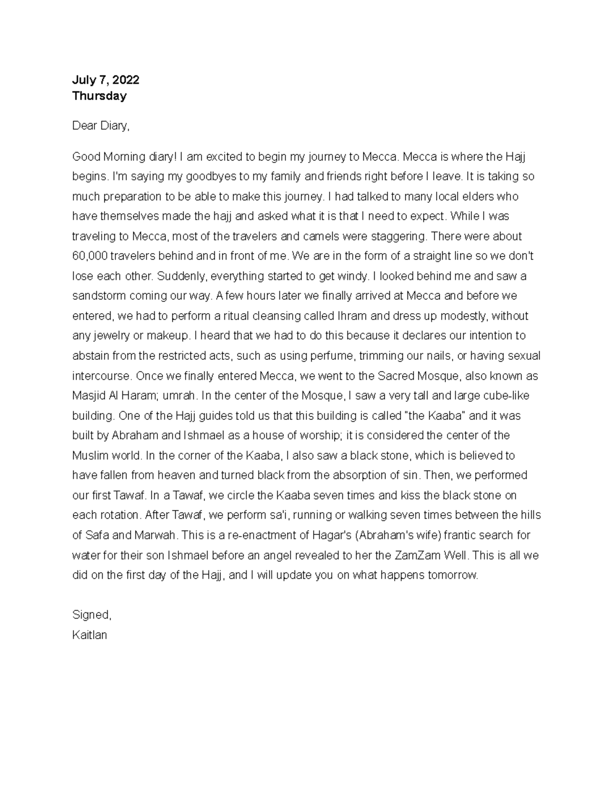 Religion: The Hajj Diary - Thursday Dear Diary, Good Morning diary! I ...